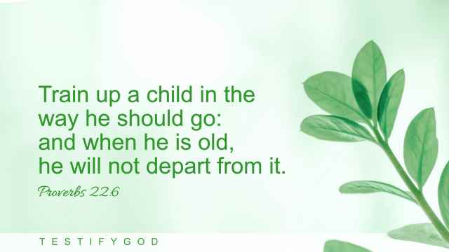 Train up a child—Gospel Reflection on Proverbs 22:6